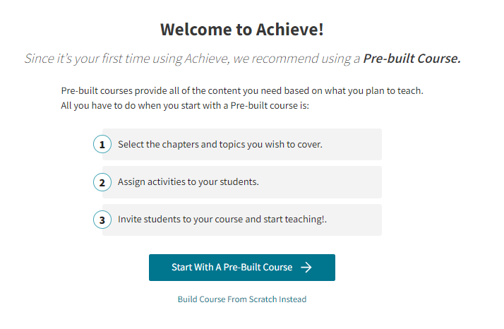 Achieve > Should I use a pre-built course or browse resources?