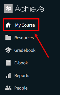 Navigate the My Course tab in your Achieve course