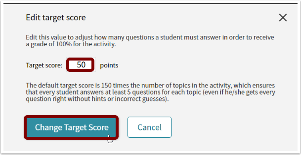Achieve, Sapling Learning (High School) > Using the Target Score in a ...