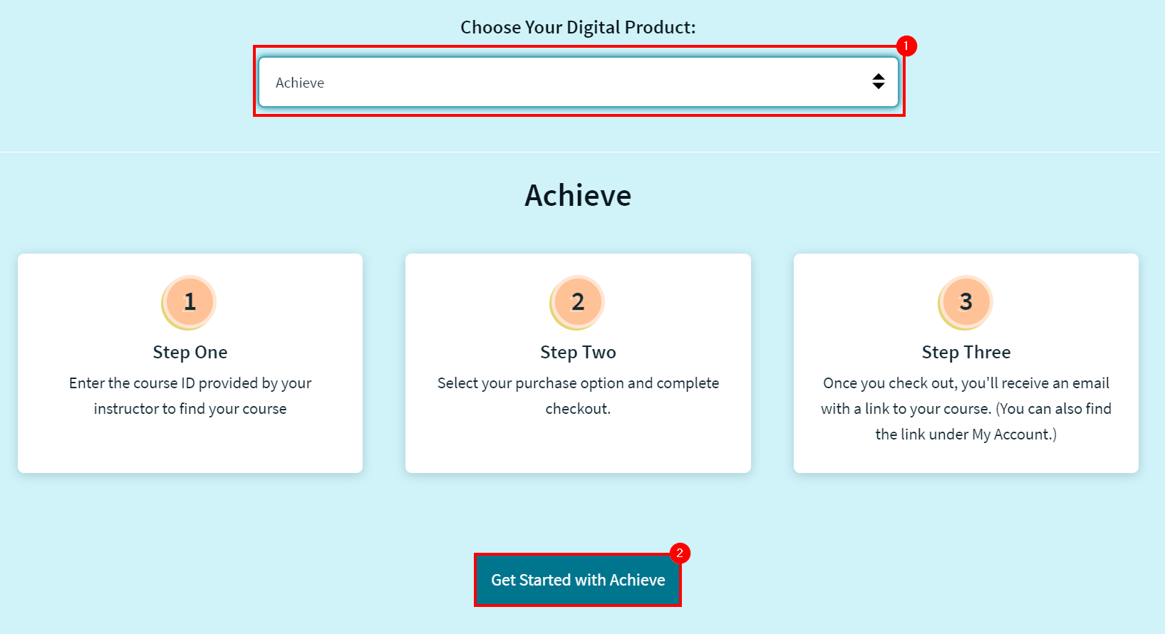 Achieve > Purchase access to your course in the Student Store
