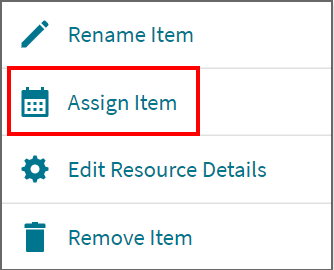Achieve > Assign an item or change assignment settings